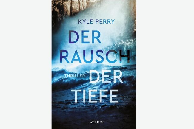 Kyle Perry mit "Der Rausch der Tiefe": Wenn Konflikte erst einmal ...